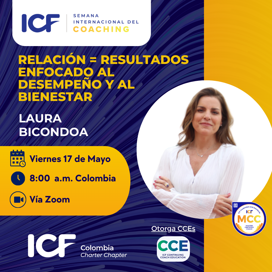 Semana Internacional del Coaching – ICF Colombia 2024 – ICF Colombia ...